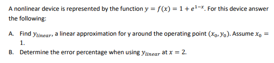Solved A nonlinear device is represented by the function | Chegg.com