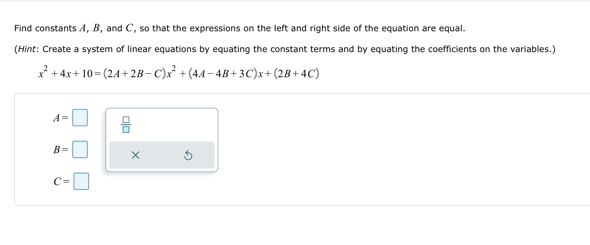 Solved Find constants A,B, ﻿and C, ﻿so that the expressions | Chegg.com