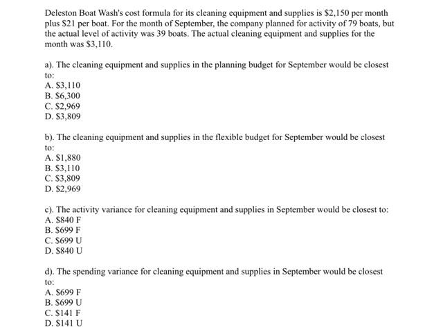 Solved Deleston Boat Wash's cost formula for its cleaning | Chegg.com