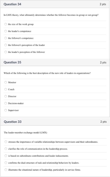 Solved Question 34 2 pts In LMX theory, what ultimately | Chegg.com