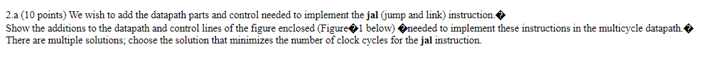 Solved 2.a (10 points) We wish to add the datapath parts and | Chegg.com
