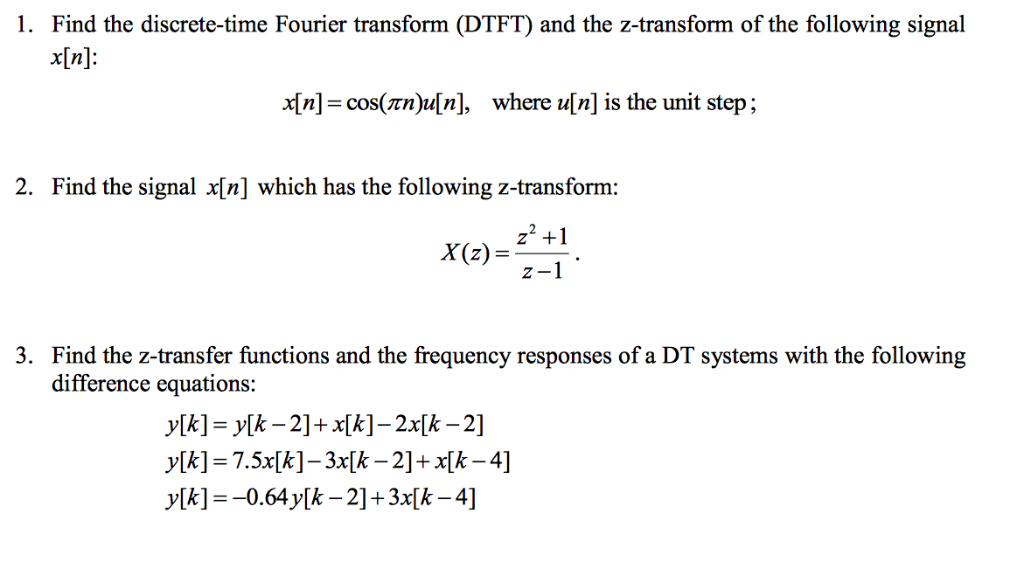 Solved 1. Find the discrete-time Fourier transform (DTFT) | Chegg.com