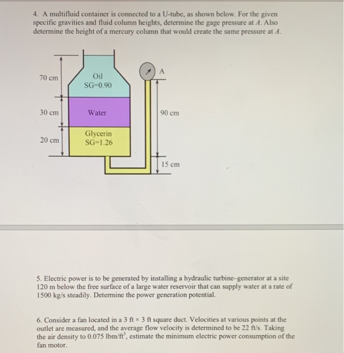 Solved 4. A multifluid container is connected to a U-tube, | Chegg.com