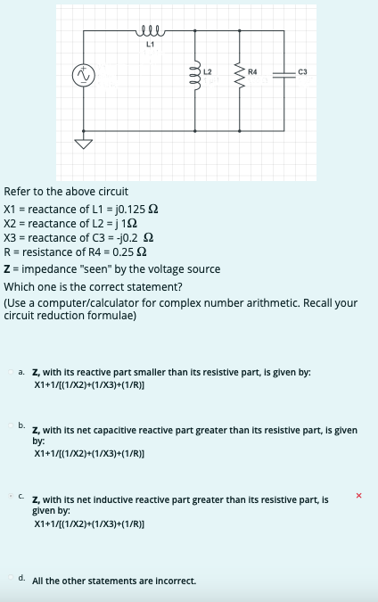 Solved Refer to the above circuitx1= ﻿reactance of | Chegg.com