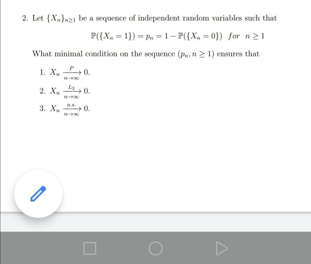 Solved 2 Let Xn N1 Be A Sequence Of Independent Random 