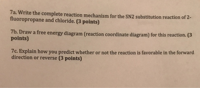 Solved 7a. Write the complete reaction mechanism for the SN2 | Chegg.com