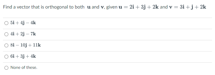 Solved Find a vector that is orthogonal to both u and v, | Chegg.com