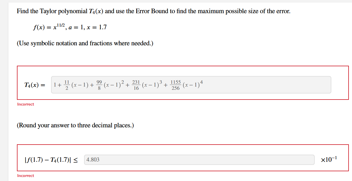 Solved Find the Taylor polynomial T4(x) and use the Error | Chegg.com