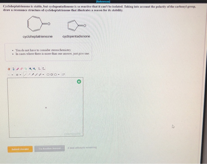 Solved Cycloheptatrienone is stable, but cyclopentadienone | Chegg.com