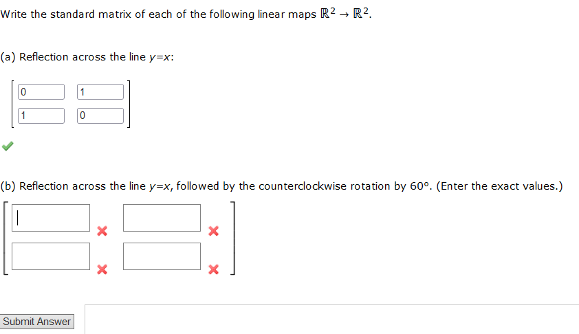 Solved Write the standard matrix of each of the following | Chegg.com