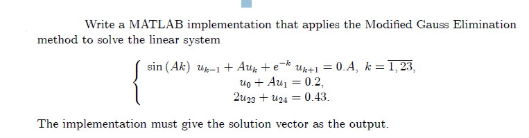 Write a MATLAB implementation that applies the Modied | Chegg.com