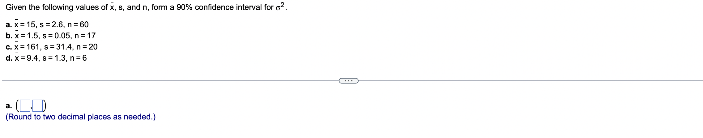 Solved Given the following values of xˉ,s, and n, form a 90% | Chegg.com