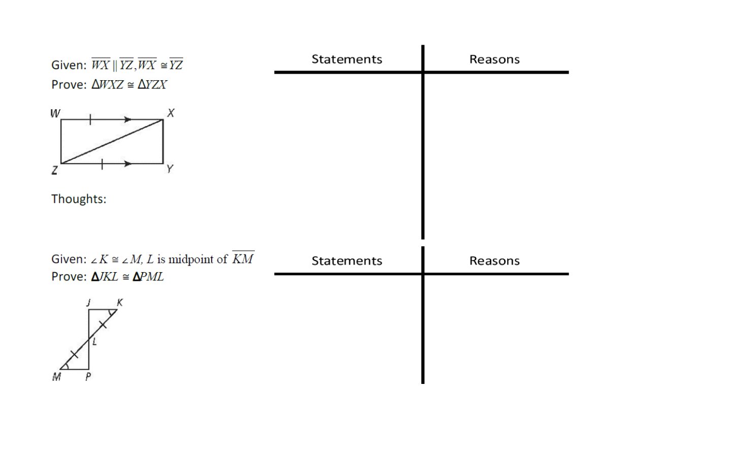 Solved Given: WX∥YZ,WX≅YZ Prove: WXZ≅ YZX Thoughts: Given: | Chegg.com