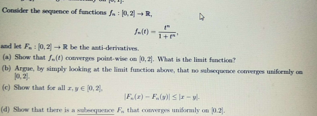 Solved Consider the sequence of functions fn [0,2] R tn t)+i | Chegg.com