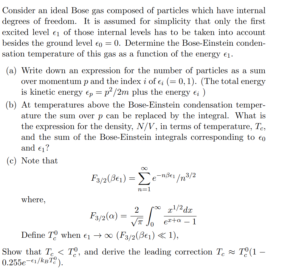Solved Consider an ideal Bose gas composed of particles | Chegg.com