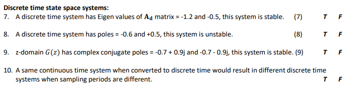 Solved Discrete time state space systems: 7. A discrete time | Chegg.com