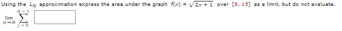 Solved Using the LN approximation express the area under the | Chegg.com