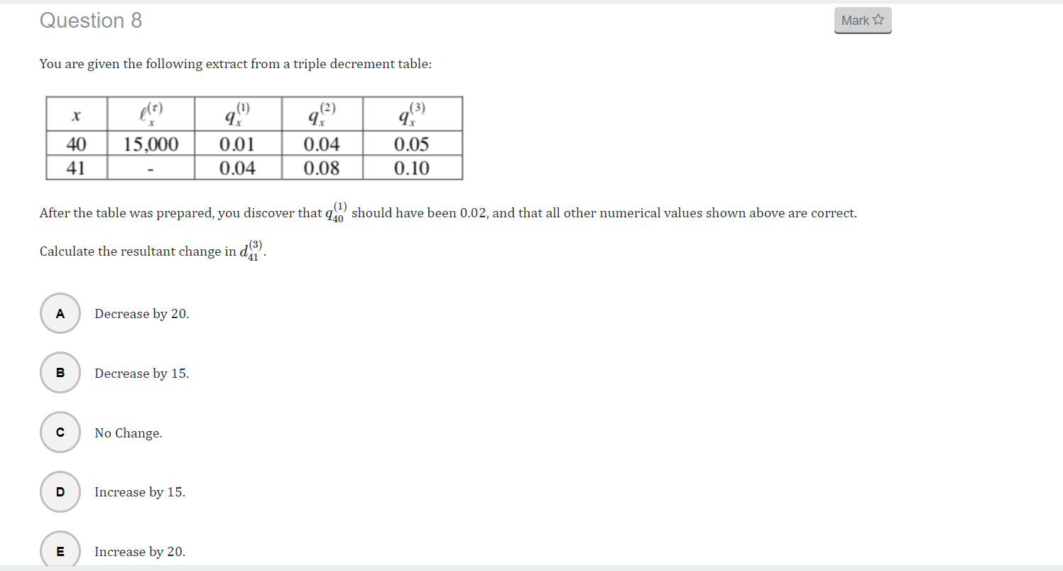 Question 7 Mark → Given a double decrement table | Chegg.com