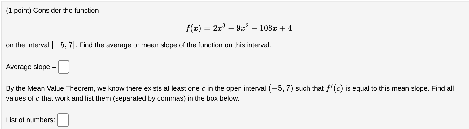 Solved (1 point) Consider the function f(x) = 2x3 – 9x2 – | Chegg.com
