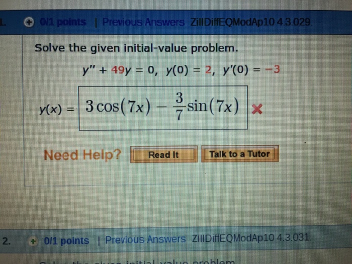 Solved Solve the given initial-value problem. y" + 49y = 0, | Chegg.com
