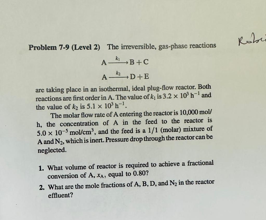 Solved Problem 7-9 (Level 2) The irreversible, gas-phase | Chegg.com