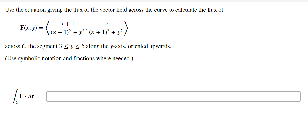 Solved Use the equation giving the flux of the vector field | Chegg.com