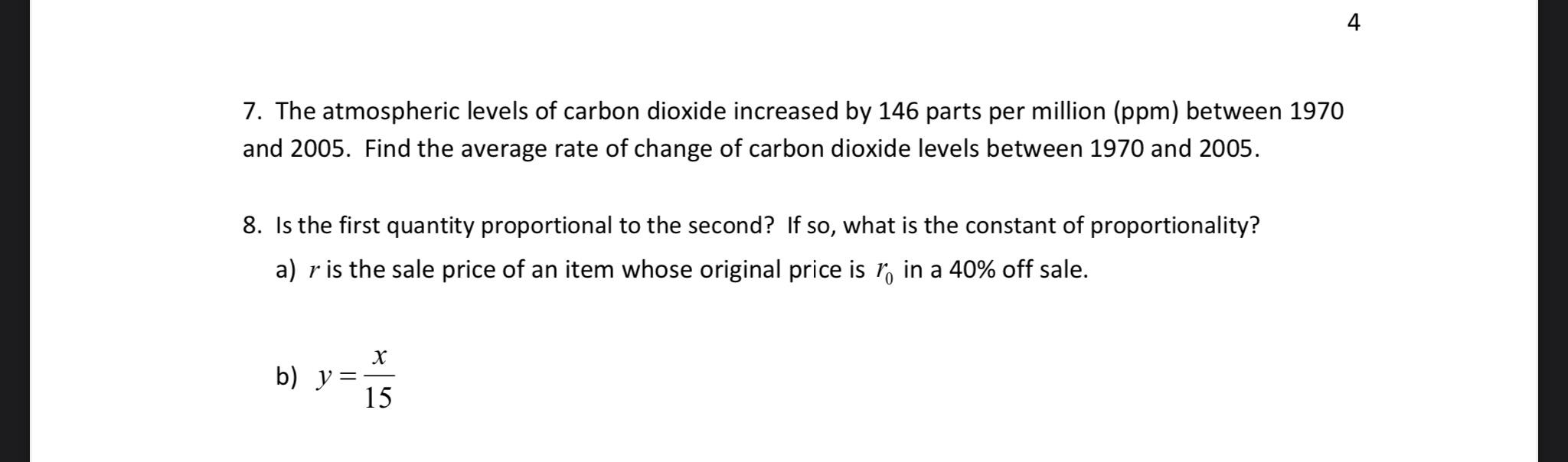Solved 7 The Atmospheric Levels Of Carbon Dioxide Increased