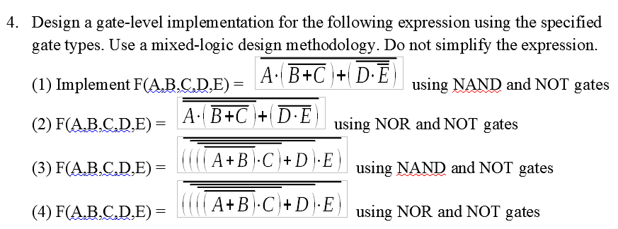 Solved 4. Design a gate-level implementation for the | Chegg.com