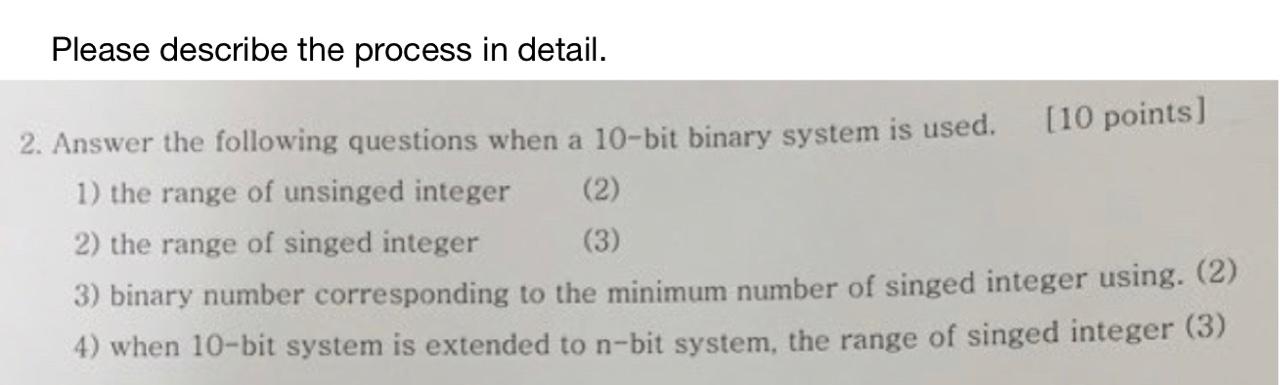 Solved Please describe the process in detail. 2. Answer the | Chegg.com