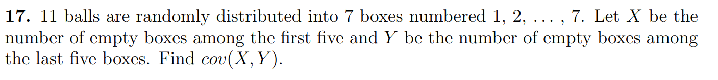 Solved 11 ﻿balls are randomly distributed into 7 ﻿boxes | Chegg.com