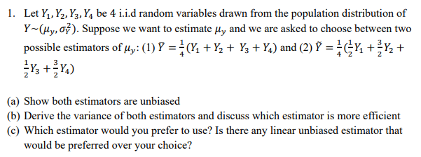 Solved 1. Let Yı, Y2, Yz, Y4 be 4 i.i.d random variables | Chegg.com