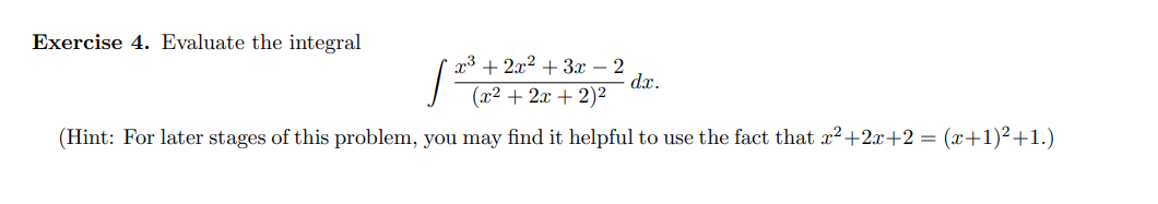 Solved Exercise 4. Evaluate the integral | Chegg.com