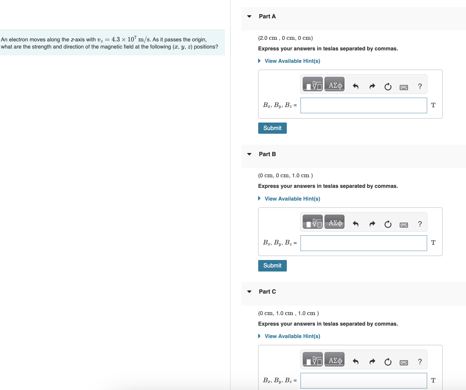 Solved An electron moves along the z-axis with vz=4.3×107 | Chegg.com