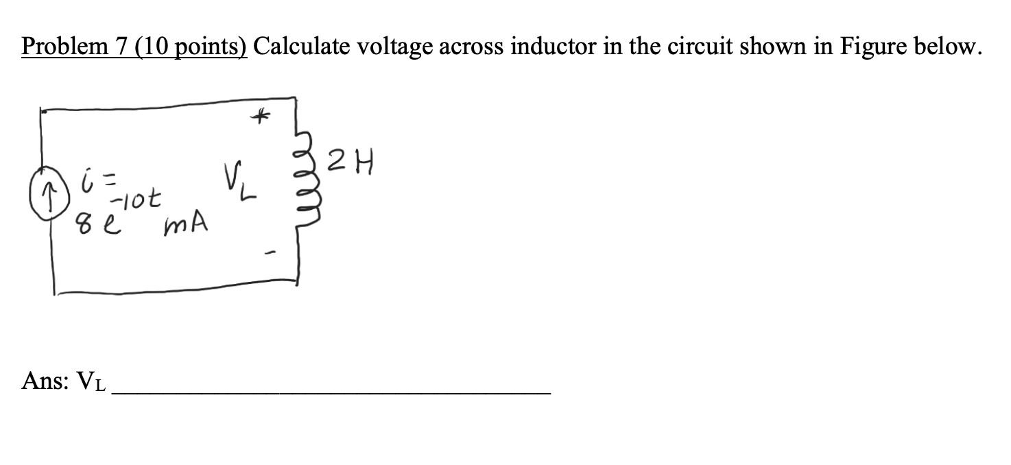 Solved Problem 7 (10 points) Calculate voltage across | Chegg.com