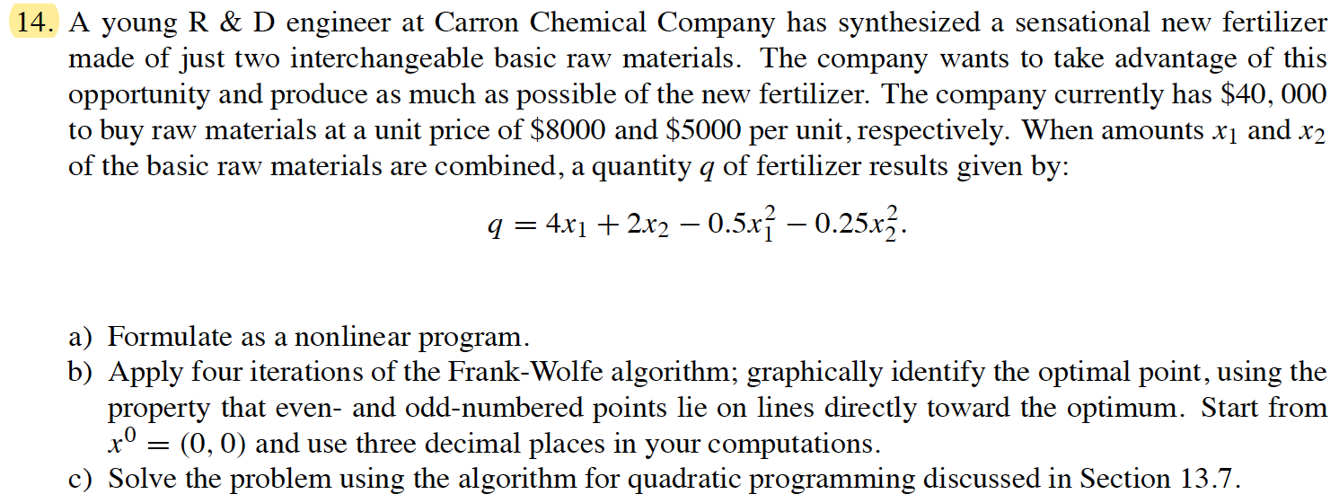 Solved Solve the following Non linear programming problem. | Chegg.com Solved Solve the following Non linear programming problem. | Chegg.com
