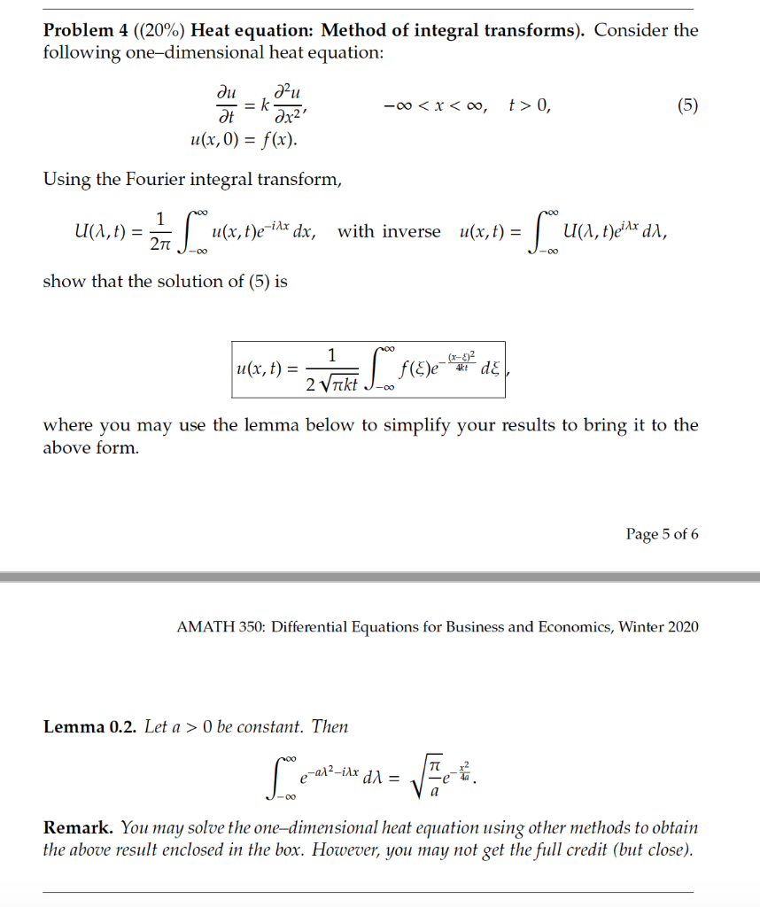 Solved Problem 4 ((20%) Heat equation: Method of integral | Chegg.com