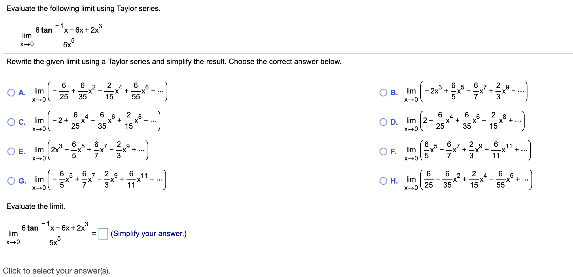 Solved Evaluate the following limit using Taylor series. 1 3 | Chegg.com