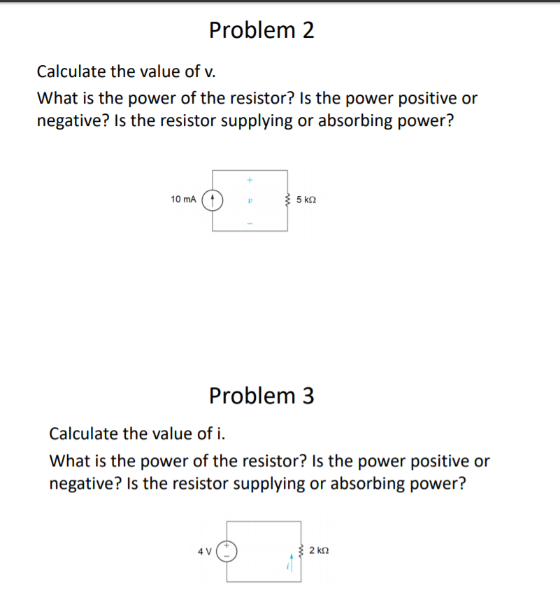 Solved Problem 2 Calculate the value of v. What is the power | Chegg.com