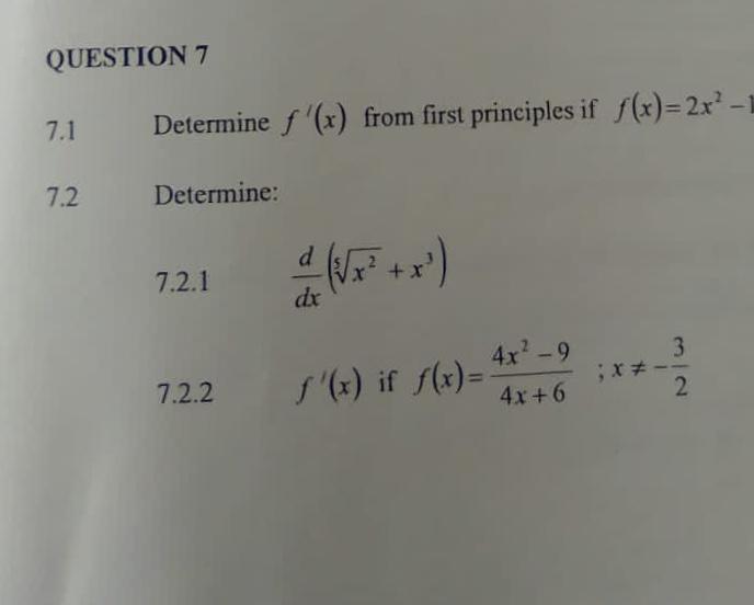 Solved QUESTION 7 7.1 Determine f'(x) from first principles | Chegg.com