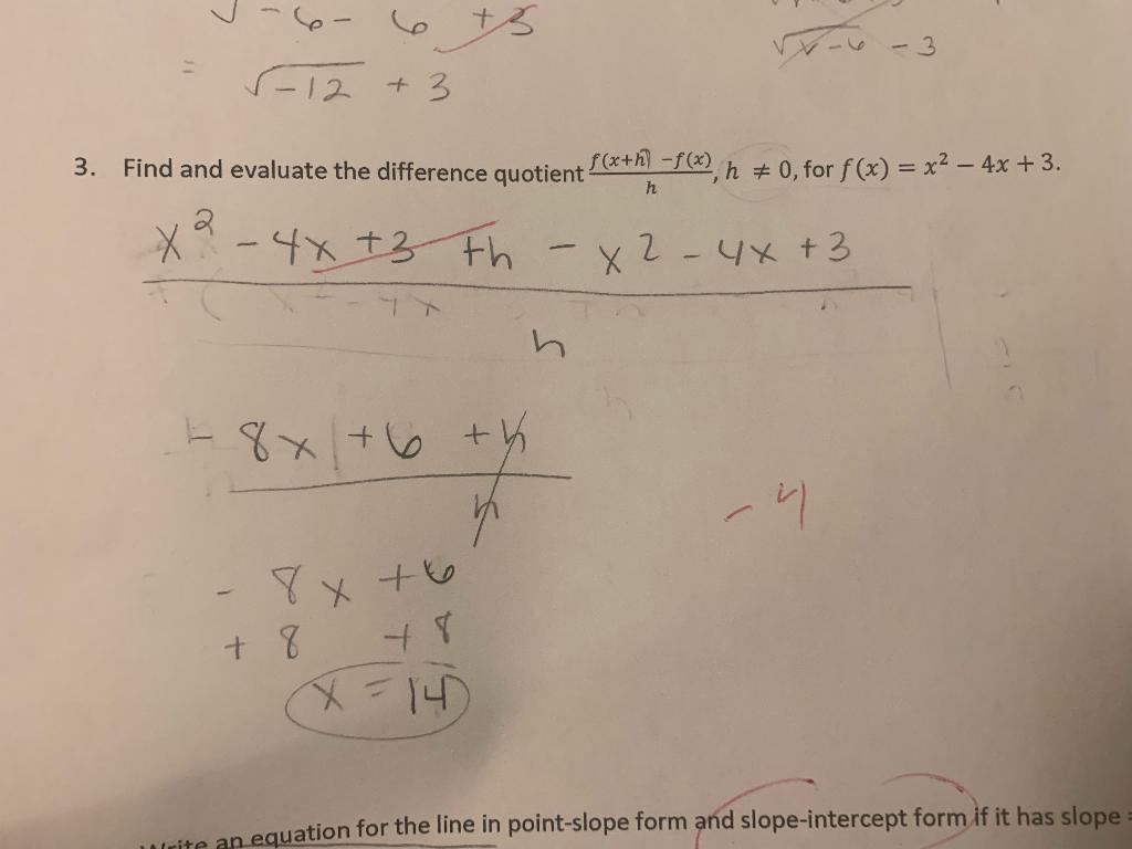 Solved 3. Find and evaluate the difference quotient | Chegg.com
