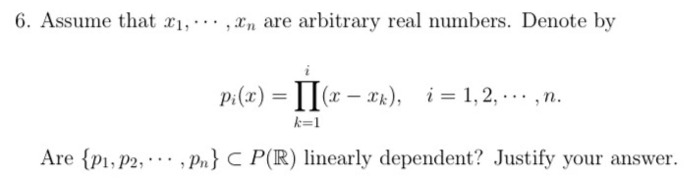 Solved 6. Assume that 21,..., Xn are arbitrary real numbers. | Chegg.com
