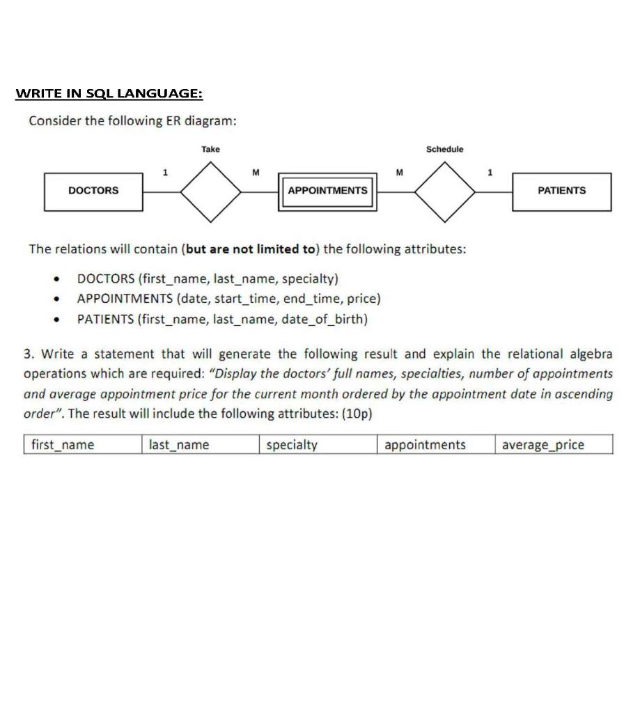 Solved WRITE IN SQL LANGUAGE: Consider the following ER | Chegg.com