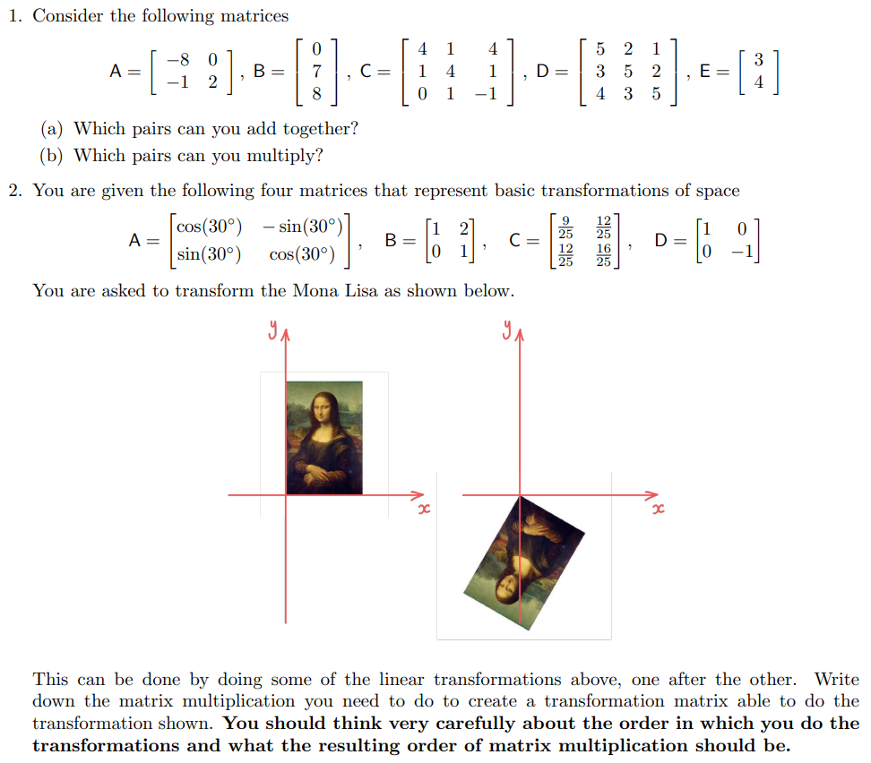 Solved 1. Consider the following matrices \\[ | Chegg.com