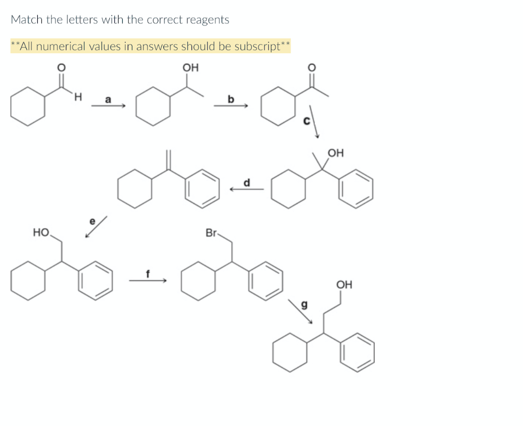Solved Match the letters with the correct reagents **All | Chegg.com