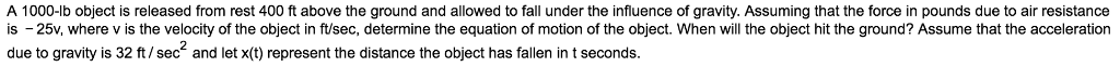 Solved A 1000-lb object is released from rest 400 ft above | Chegg.com
