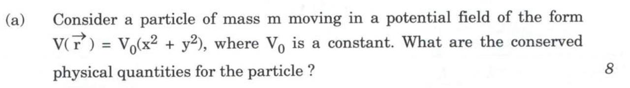 Solved (a) ﻿Consider a particle of mass m moving in a | Chegg.com