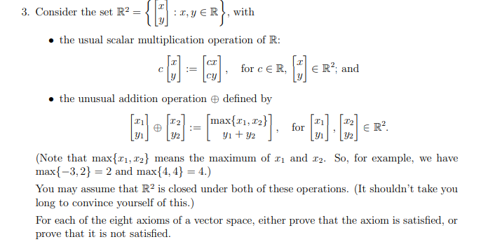 Solved T 3. Consider the set R2 = { 2, y ER}, with the usual | Chegg.com