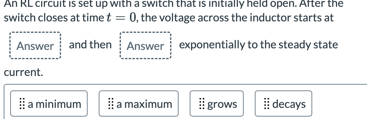 Solved An RL circuit is set up with a switch that is | Chegg.com