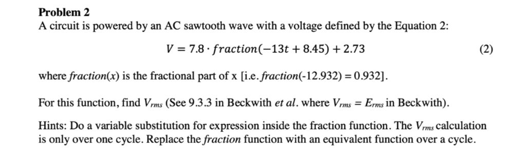 Solved Problem 2 A circuit is powered by an AC sawtooth wave | Chegg.com