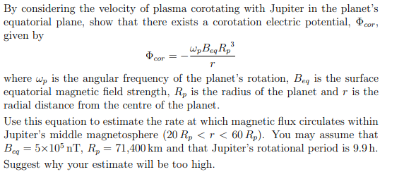 Solved By considering the velocity of plasma corotating with | Chegg.com